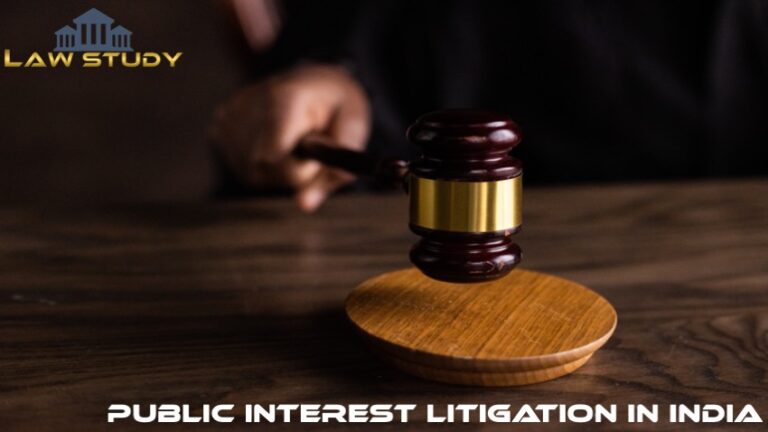 Public Interest Litigation in India [PIL] with cases - LAWS STUDY